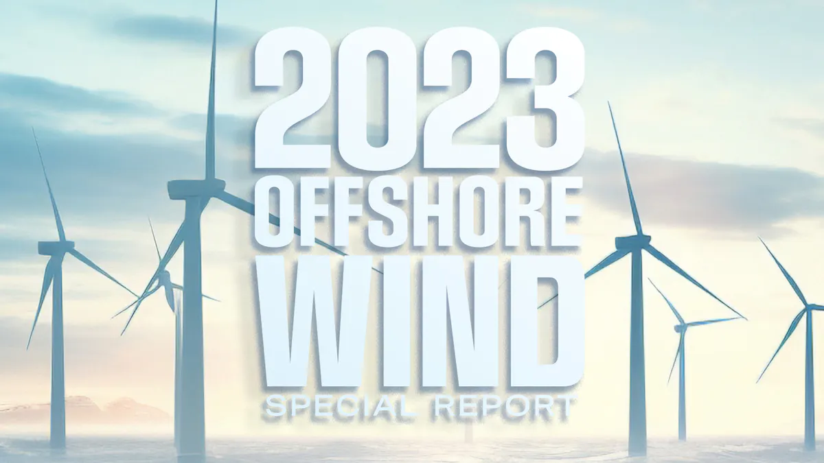 2023 Offshore Wind Special Report | Offshore