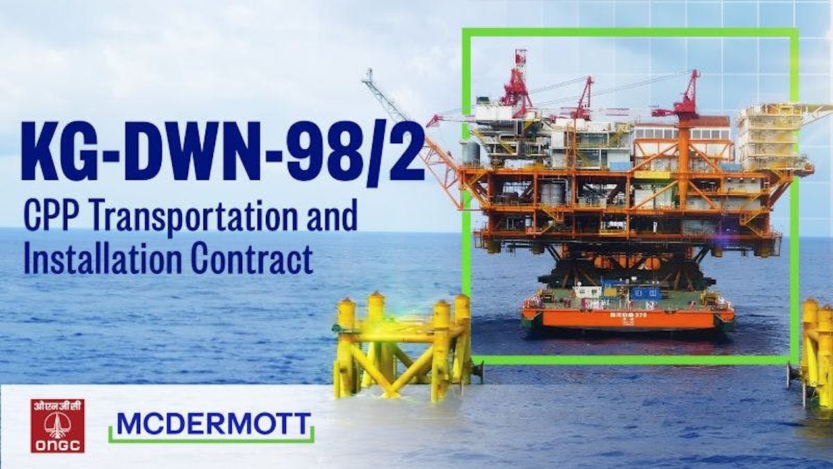 ONGC expands McDermott’s work scope for KG-DWN-98/2 offshore India | Offshore